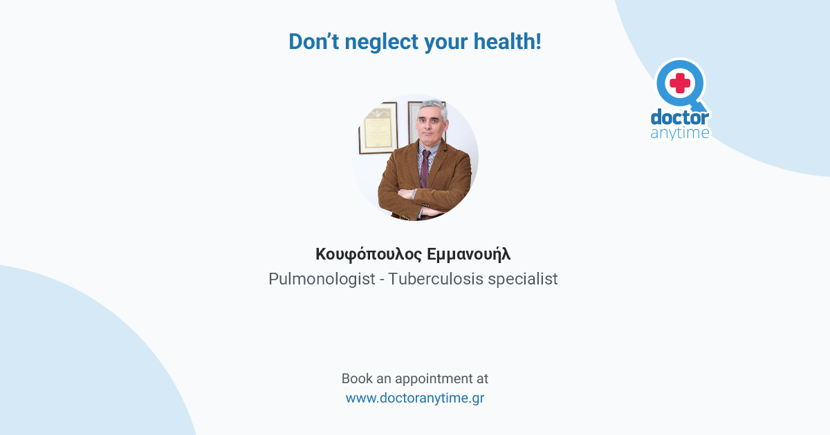 Dr Εμμανουήλ Κουφόπουλος Pulmonologist - Tuberculosis specialist: Book ...
